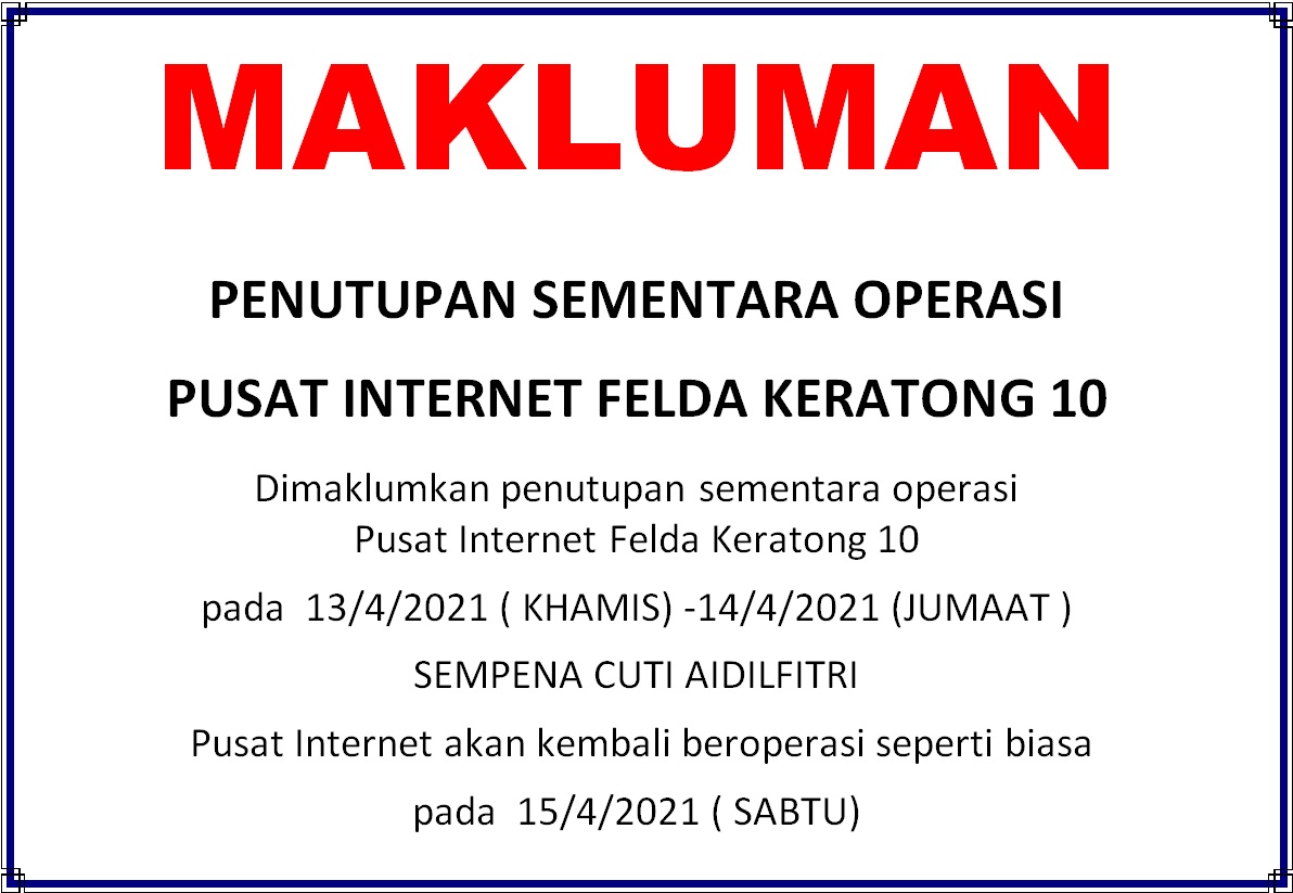 Notis Penutupan Pusat Internet (Hol Pahang) – NADI Felda Keratong 10